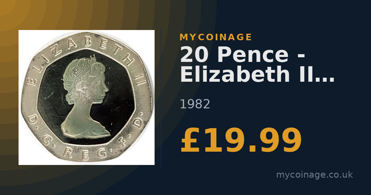 20 Pence - Elizabeth II 2nd portrait –… (1982) Value | MyCoinage